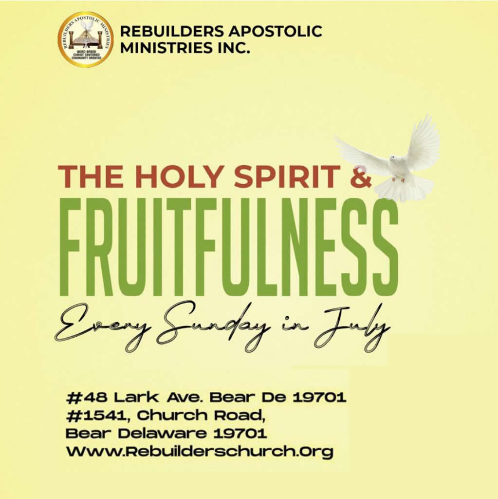 The Holy Spirit & Fruitfulness - Rebuilders Apostolic Ministries